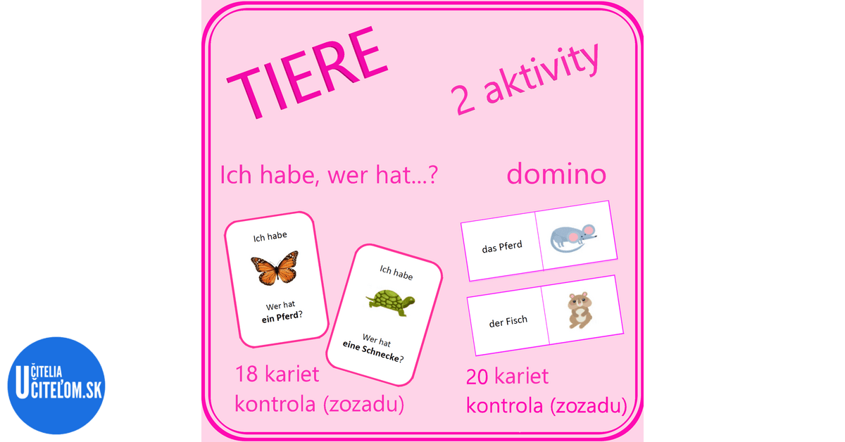 Tiere - 2 aktivity (domino; Ich habe, wer hat…?) - Nemecký jazyk ...