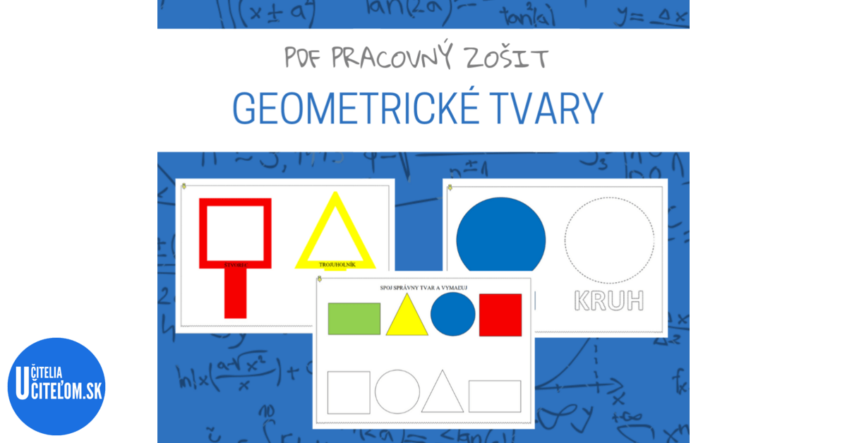 Geometrické tvary - Geometria | UčiteliaUčiteľom.sk