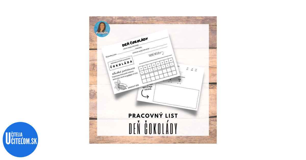 Pracovný list Deň čokolády - Slovenský jazyk - gramatika ...
