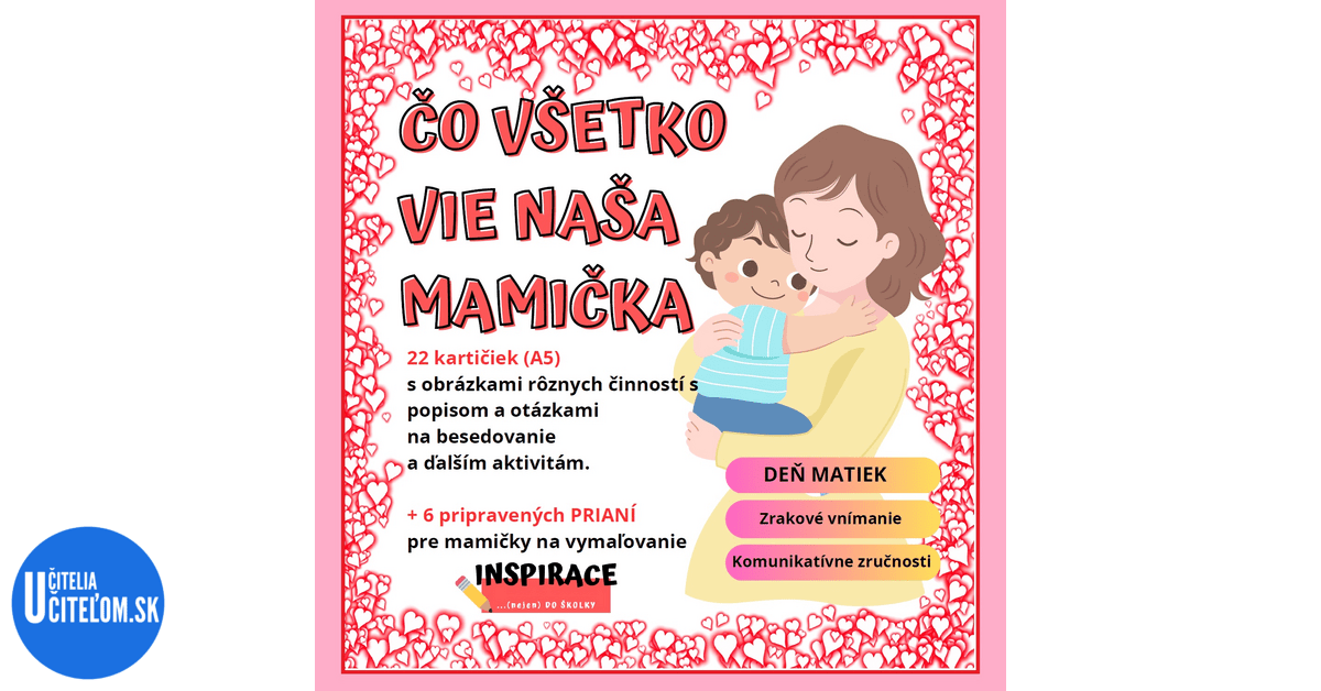 Čo všetko vie naša mamička 👩‍🦰 - Slovenský Jazyk | UčiteliaUčiteľom.sk