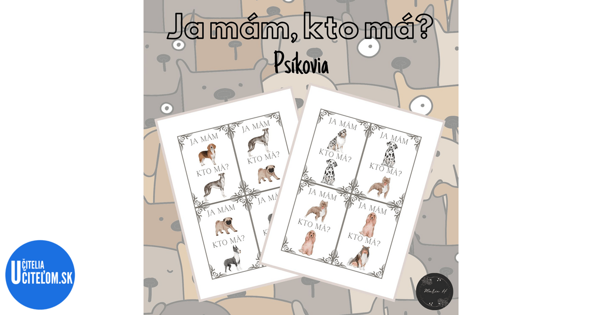 Ja mám, kto má? Psíkovia - Prvouka | UčiteliaUčiteľom.sk