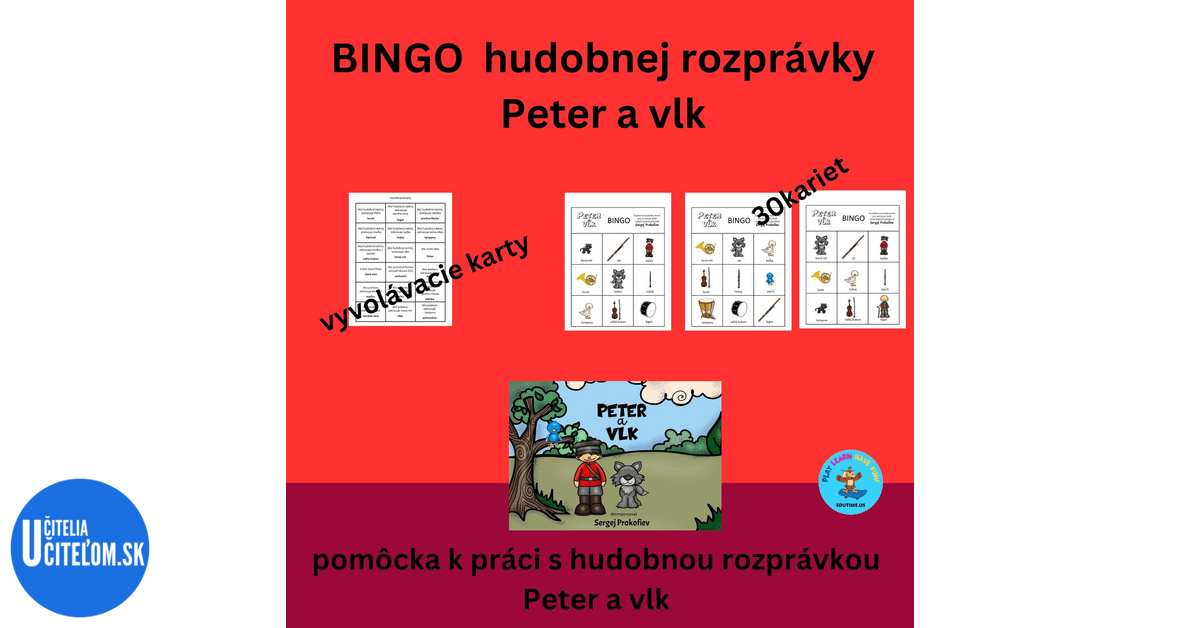 Peter a vlk - BINGO - Hudobná výchova | UčiteliaUčiteľom.sk