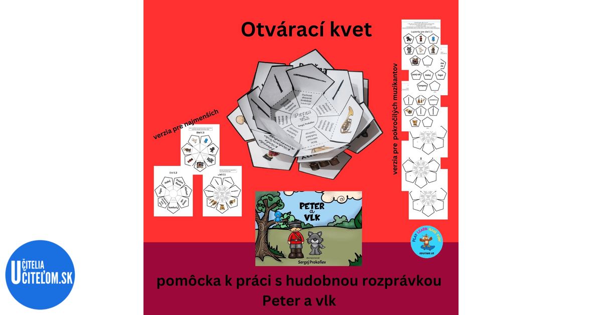 Peter a vlk - otvárací kvet - Hudobná výchova | UčiteliaUčiteľom.sk