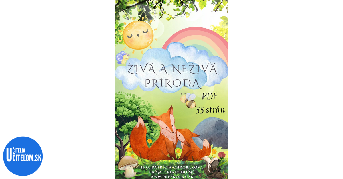 Živá a neživá príroda - Prírodoveda | UčiteliaUčiteľom.sk