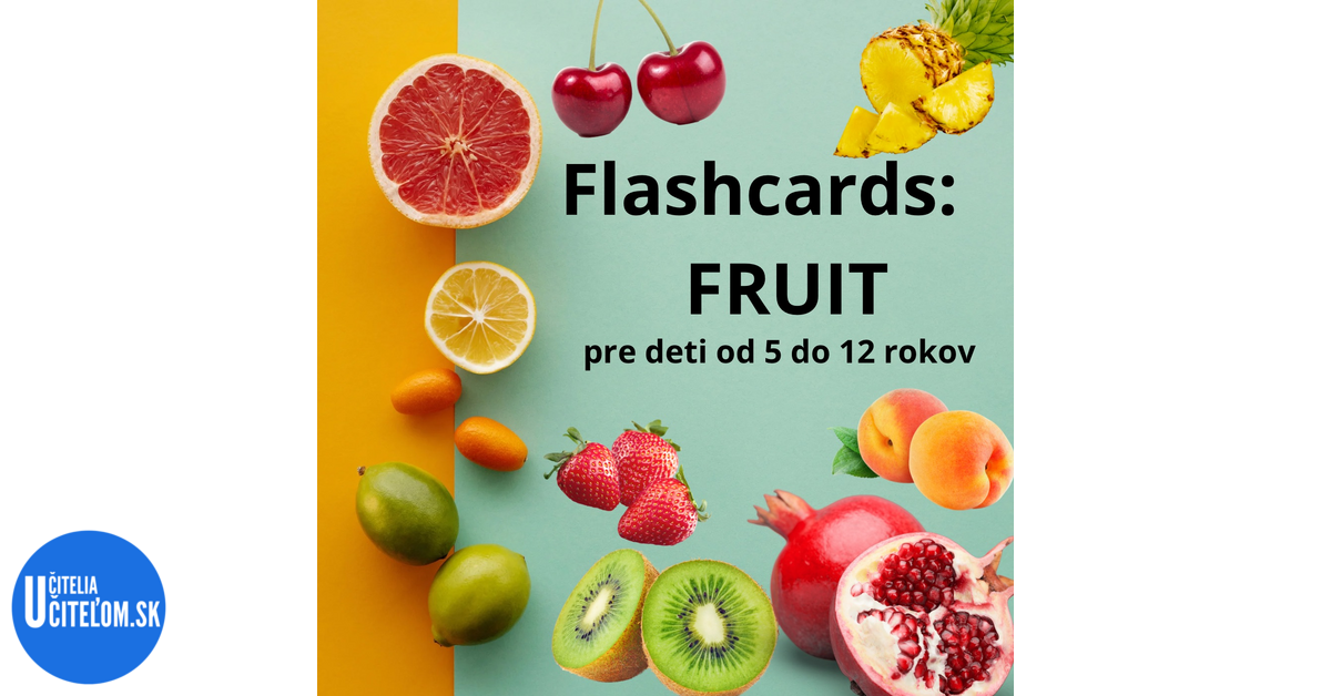 Fruit - Ovocie - Anglický jazyk | UčiteliaUčiteľom.sk
