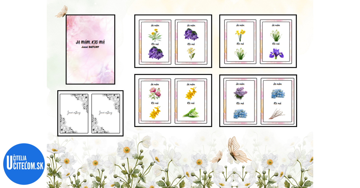 Ja mám, kto má (jarné kvety, rastliny) - Prvouka | UčiteliaUčiteľom.sk
