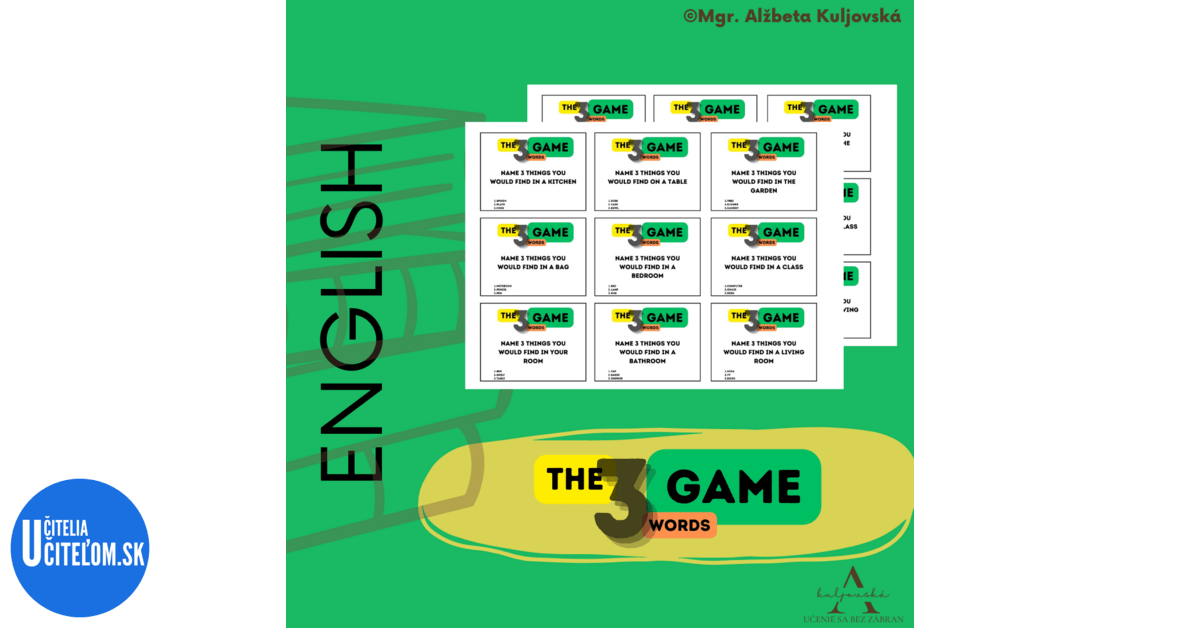 THE 3 WORDS GAME - Anglický jazyk | UčiteliaUčiteľom.sk