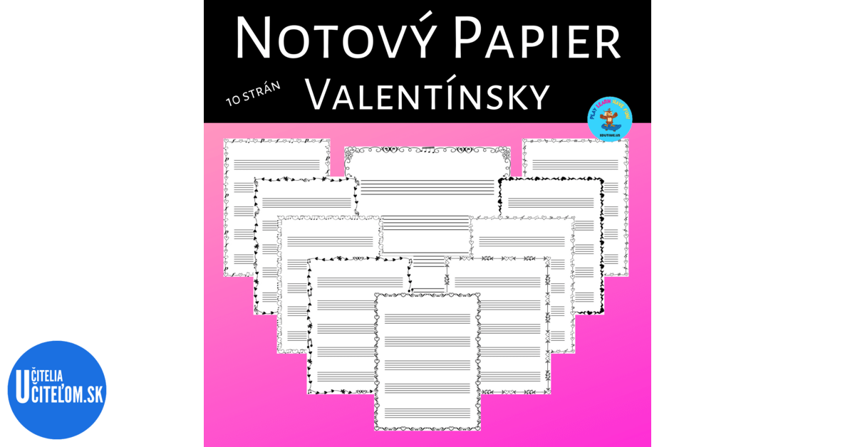 Notový papier - valentínsky - Hudobná výchova | UčiteliaUčiteľom.sk