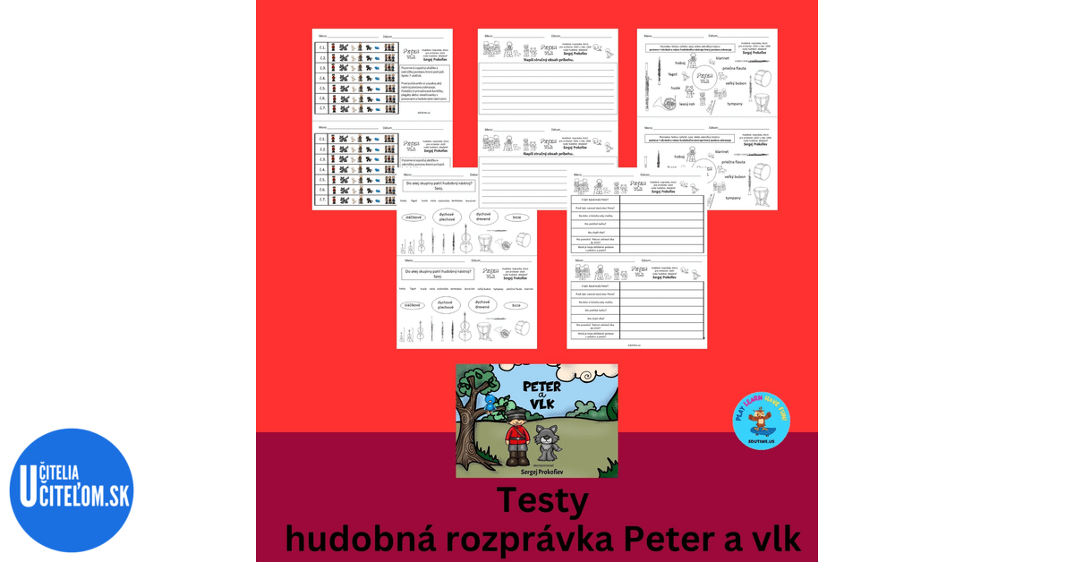 Peter a vlk - testy - Hudobná výchova | UčiteliaUčiteľom.sk