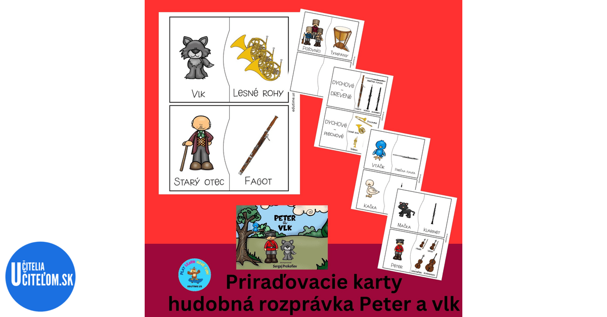 Peter a vlk - priraďovacie karty - Hudobná výchova | UčiteliaUčiteľom.sk