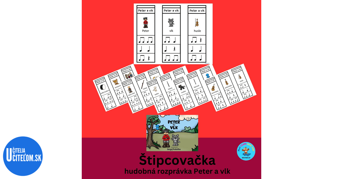 Peter a vlk - štipcovačka - Hudobná výchova | UčiteliaUčiteľom.sk