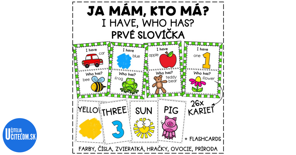 JA MÁM, KTO MÁ + FLASHCARDS - prvé slovíčka - Anglický jazyk ...