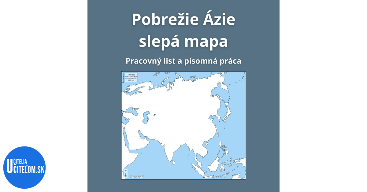 Pobrežie Ázie - slepá mapa - Geografia | UčiteliaUčiteľom.sk