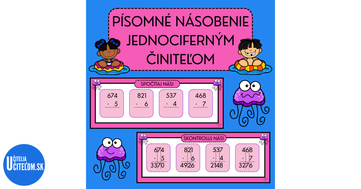 PÍSOMNÉ NÁSOBENIE JEDNOCIFERNÝM ČINITEĽOM – kartičky - Matematika ...