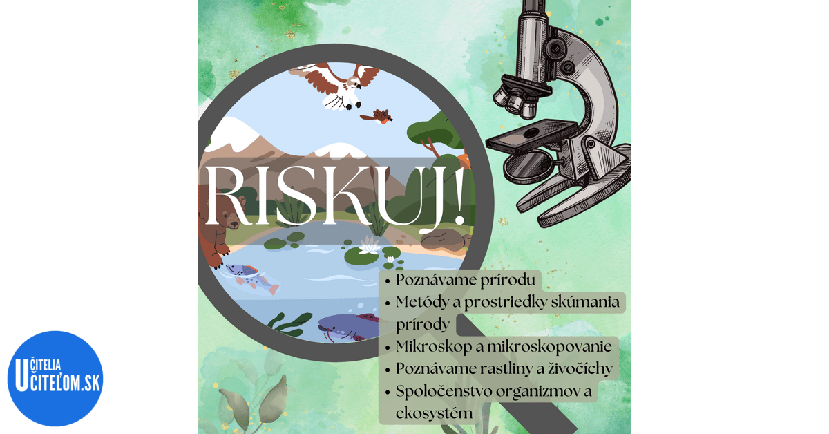 RISKUJ! - Poznávame prírodu, Poznávame rastliny a živočíchy ...