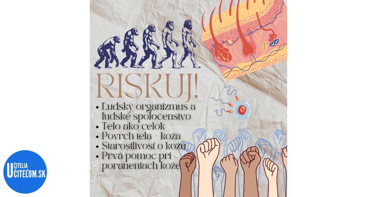 RISKUJ! - Ľudský organizmus, Telo ako celok, Koža človeka - Biológia ...