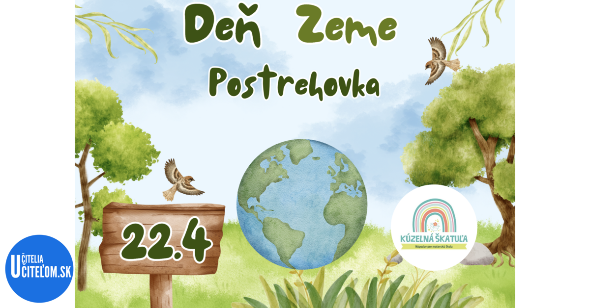 Deň Zeme - postrehovka - Prírodoveda | UčiteliaUčiteľom.sk
