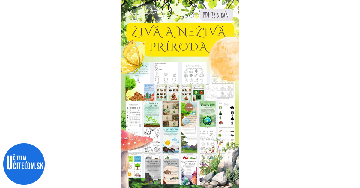 Živá a neživá príroda - Prírodoveda | UčiteliaUčiteľom.sk