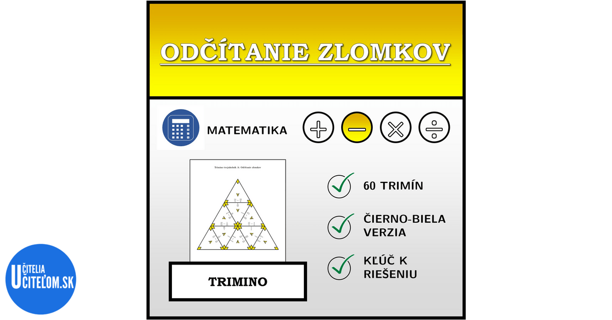 Trimino - Odčítanie zlomkov | matematika - Matematika | UčiteliaUčiteľom.sk
