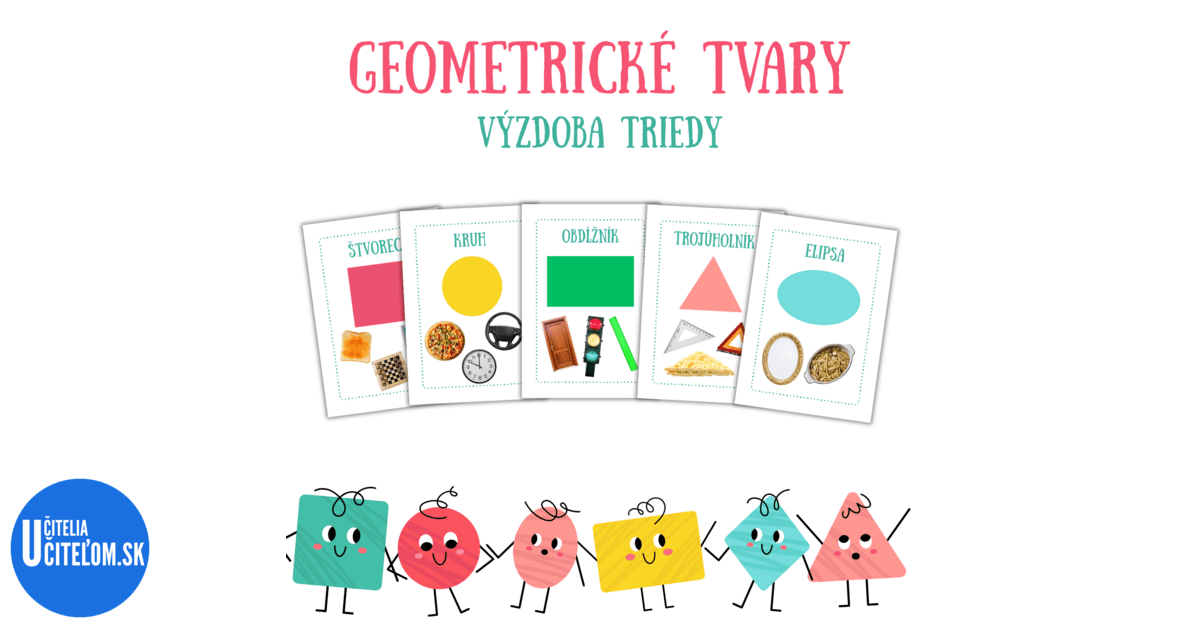 Geometrické tvary - výzdoba triedy - Matematika | UčiteliaUčiteľom.sk