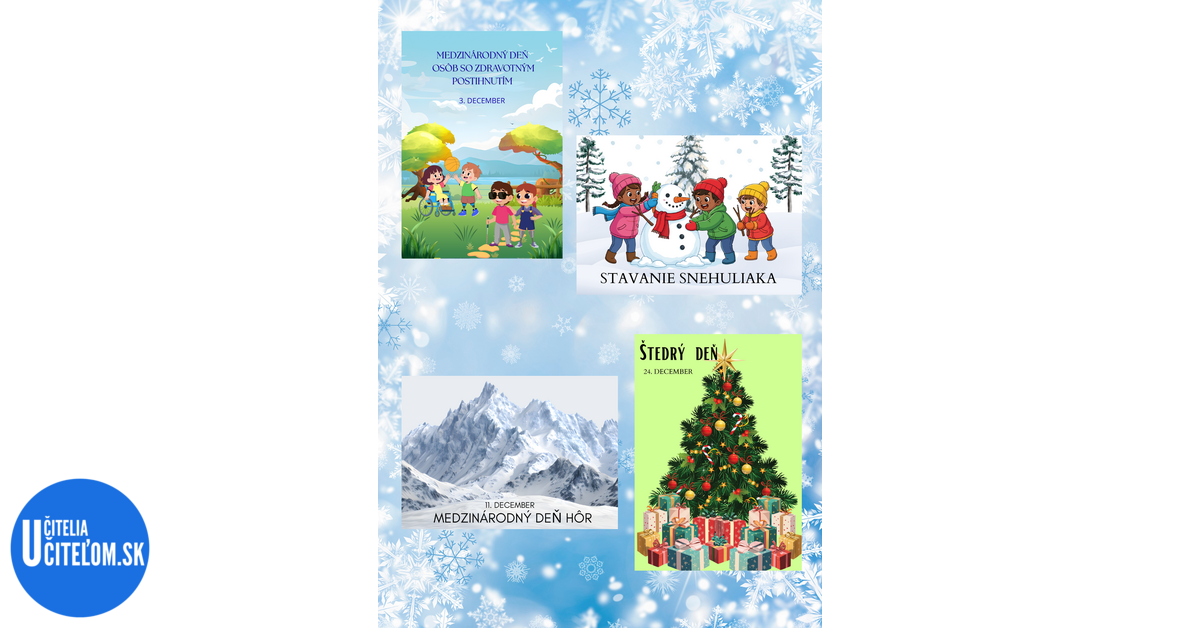 Významné dni v mesiaci december - Slovenský Jazyk | UčiteliaUčiteľom.sk