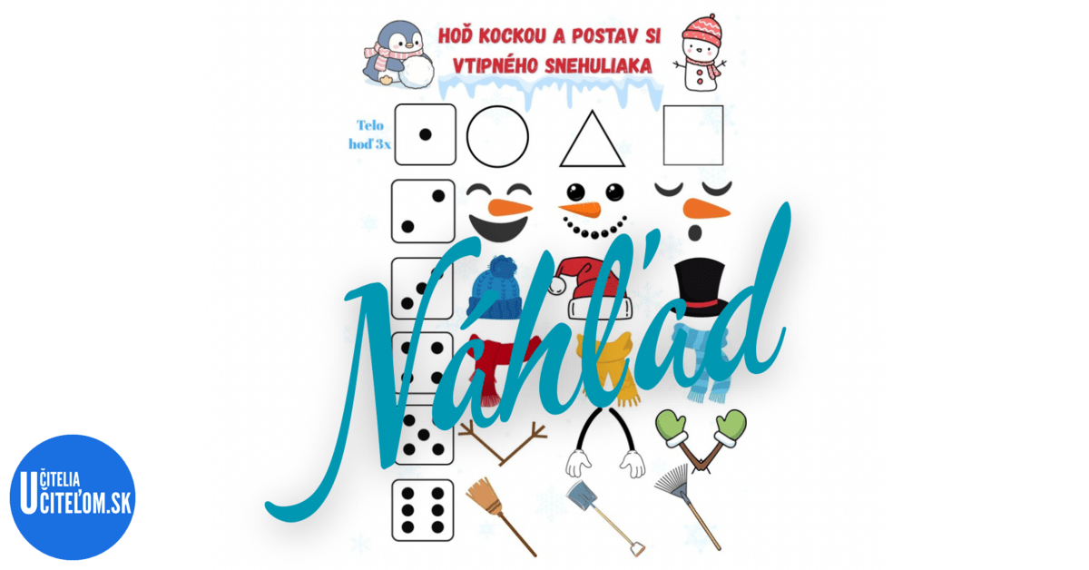 Hoď kockou a postav snehuliaka - Výtvarná výchova | UčiteliaUčiteľom.sk