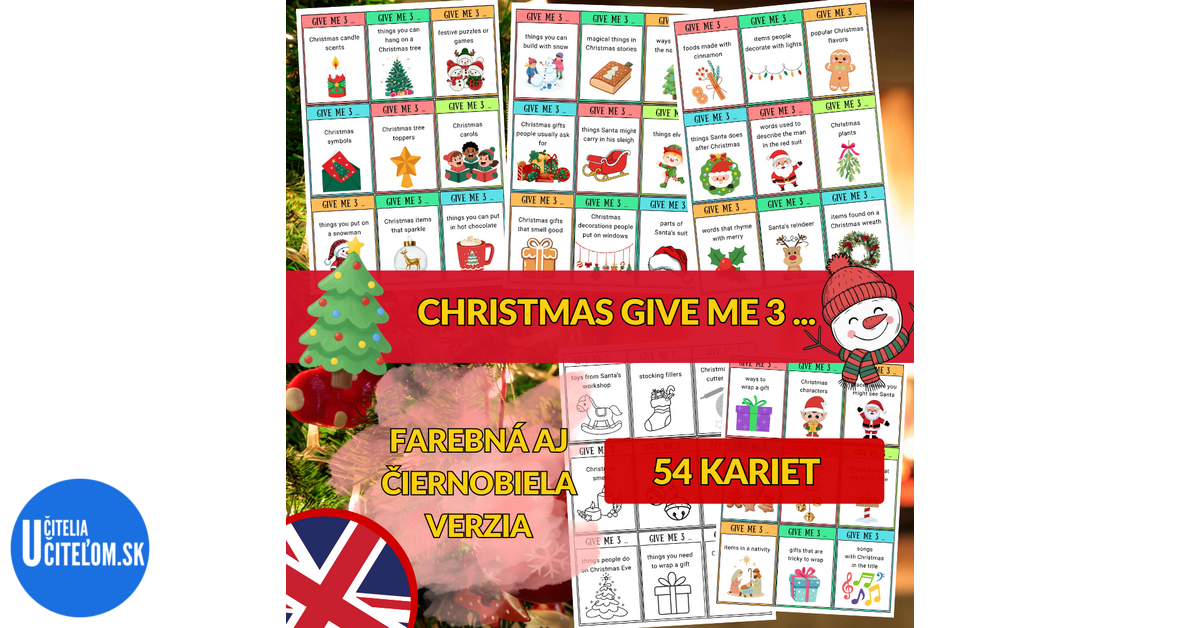 Christmas GIVE ME 3 ... - Anglický jazyk | UčiteliaUčiteľom.sk